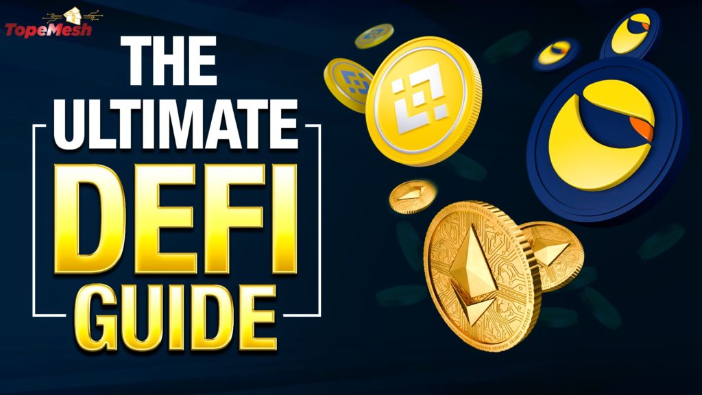 The Ultimate DeFi Guide - TOPEMESH The Ultimate DeFi Guide - TOPEMESH